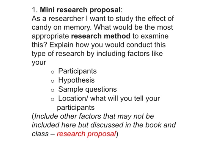 Solved Mini research proposal: As a researcher l want to | Chegg.com