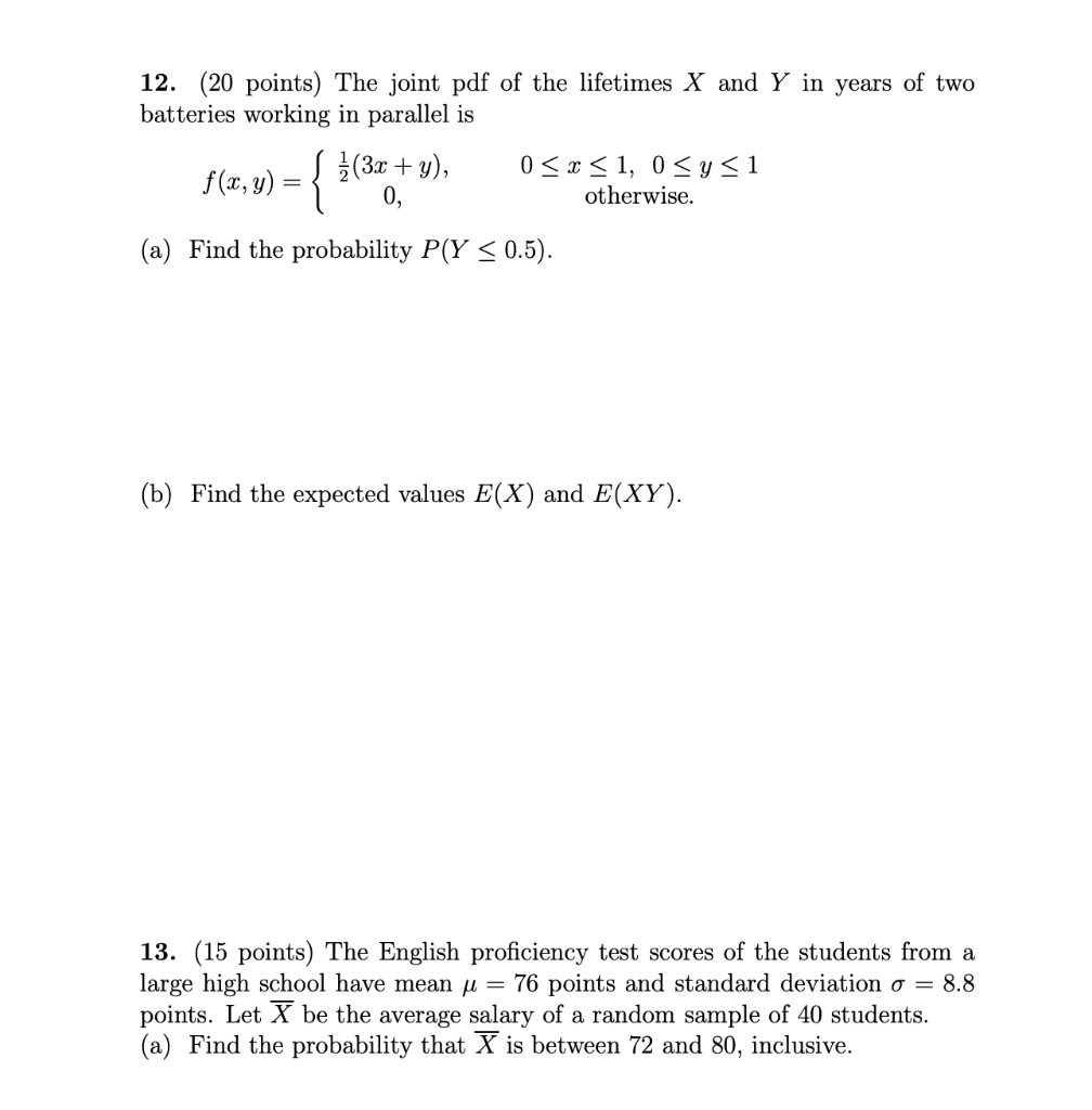 Solved 12. (20 points) The joint pdf of the lifetimes X and | Chegg.com