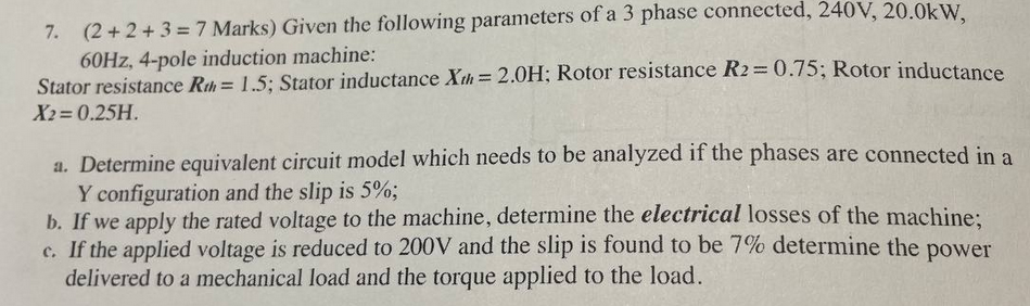 Solved 7. (2+2+3=7 Marks) Given the following parameters of | Chegg.com