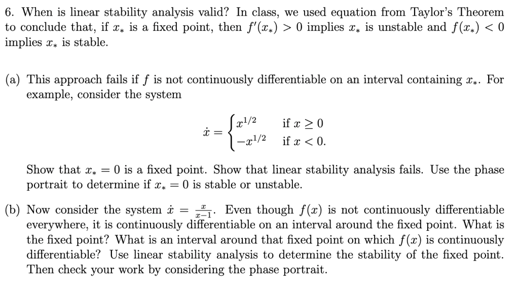 6. When is linear stability analysis valid? In class, | Chegg.com