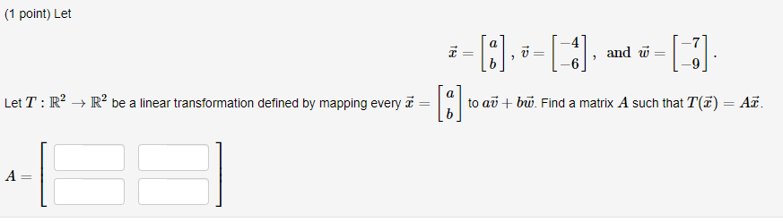 Solved (1 ﻿point) ﻿Letvec(x)=[ab],vec(v)=[-4-6], ﻿and | Chegg.com