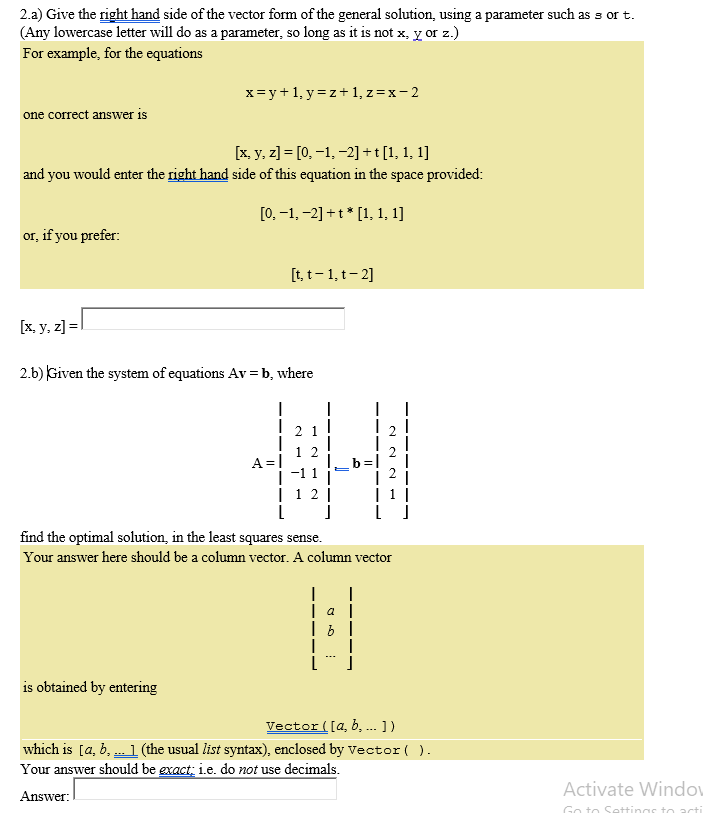 Solved 2.a) Give the right hand side of the vector form of | Chegg.com