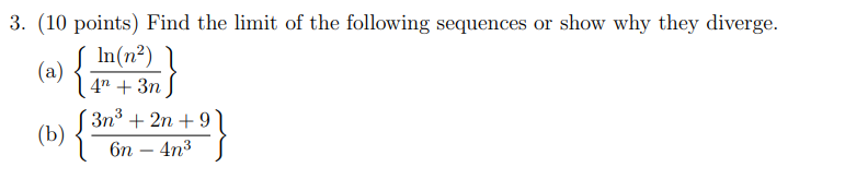 Solved 3. (10 points) Find the limit of the following | Chegg.com