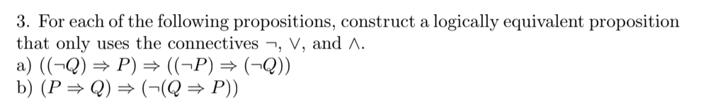Solved For each of the following propositions, construct a | Chegg.com