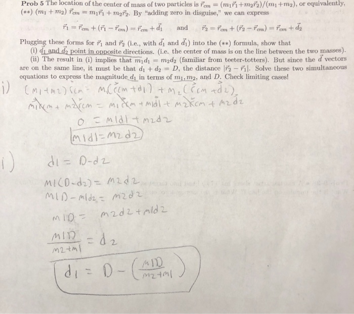 Solved Prob 5 The location of the center of mass of two | Chegg.com
