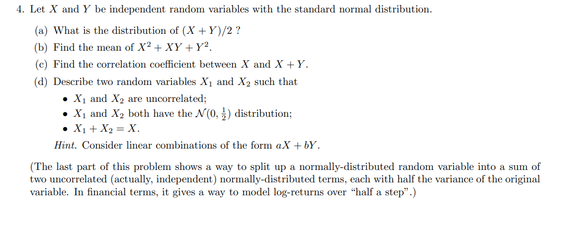 Solved 4. Let \\( X \\) and \\( Y \\) be independent random | Chegg.com