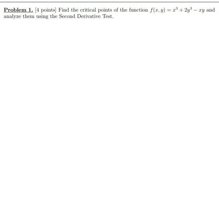 Solved Problem 1. (4 points) Find the critical points of the | Chegg.com