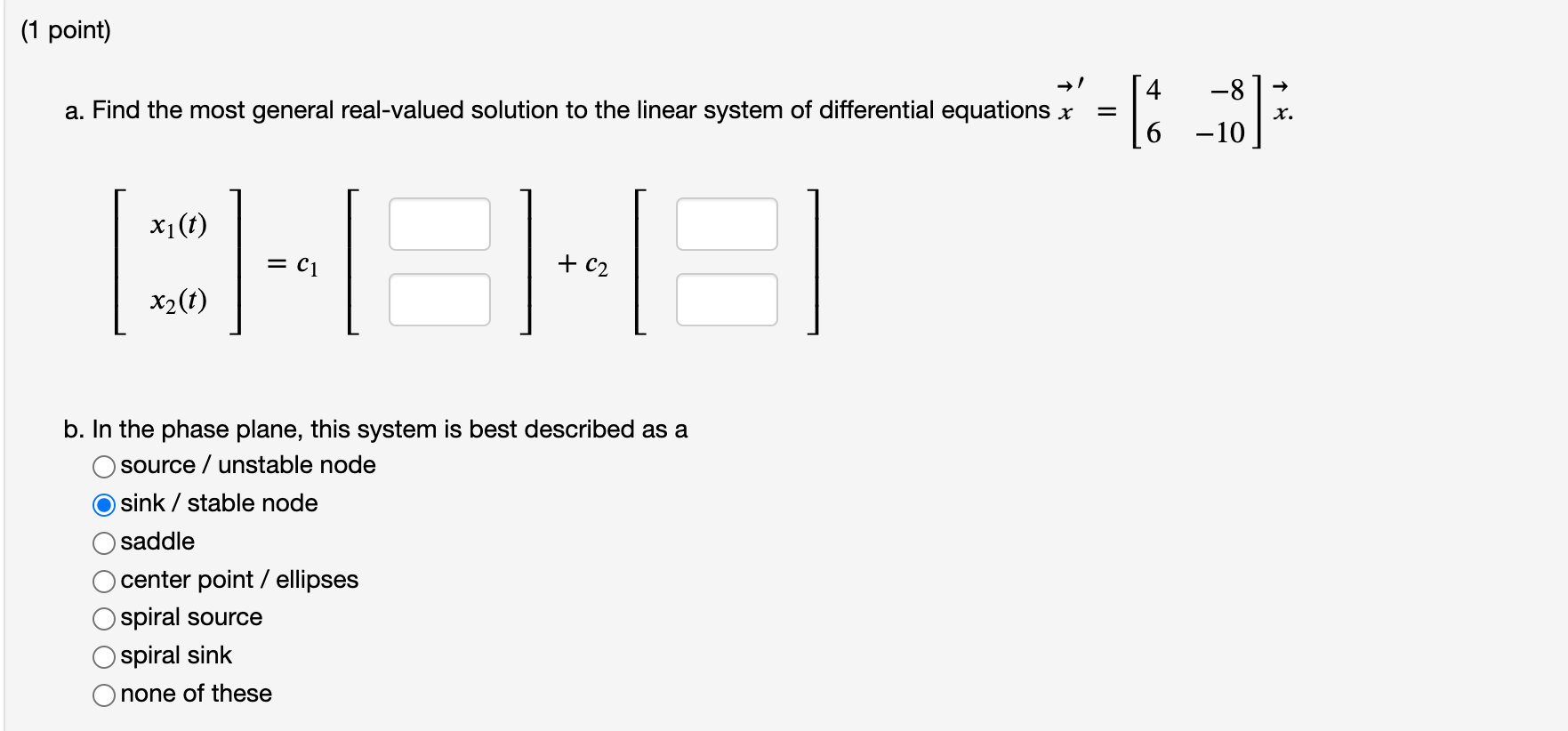 Solved a. Find the most general real-valued solution to the | Chegg.com