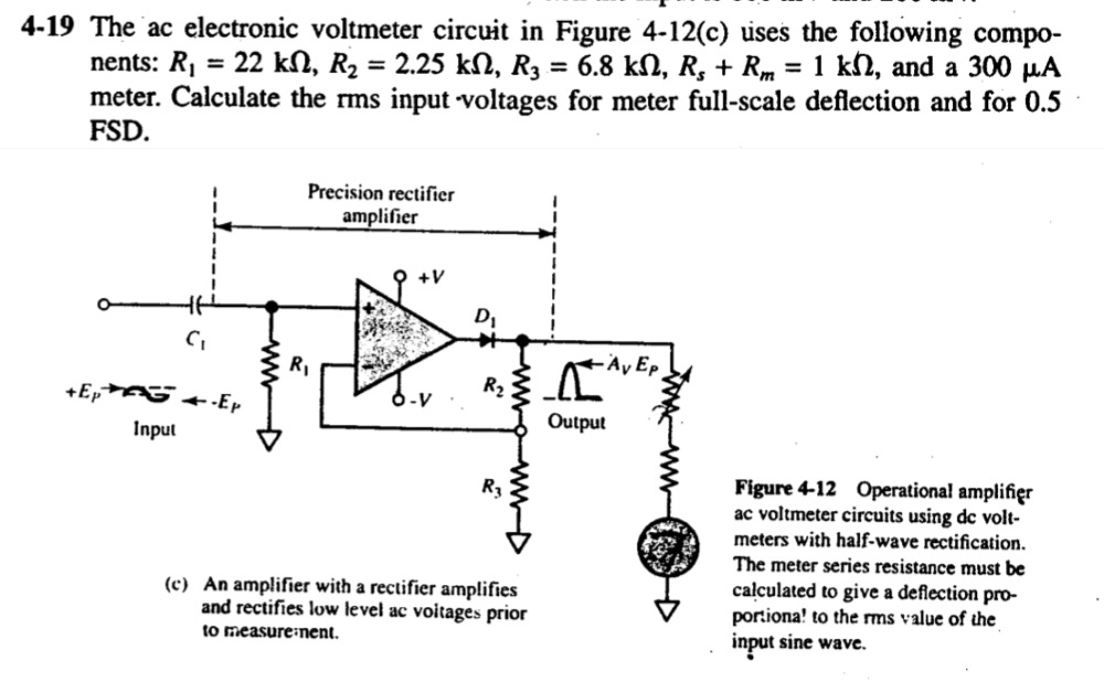 Solved -19 The ac electronic voltmeter circuit in Figure | Chegg.com
