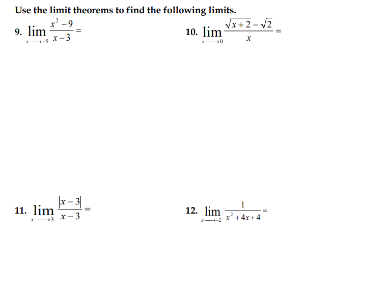 Solved Use the limit theorems to find the following limits. | Chegg.com