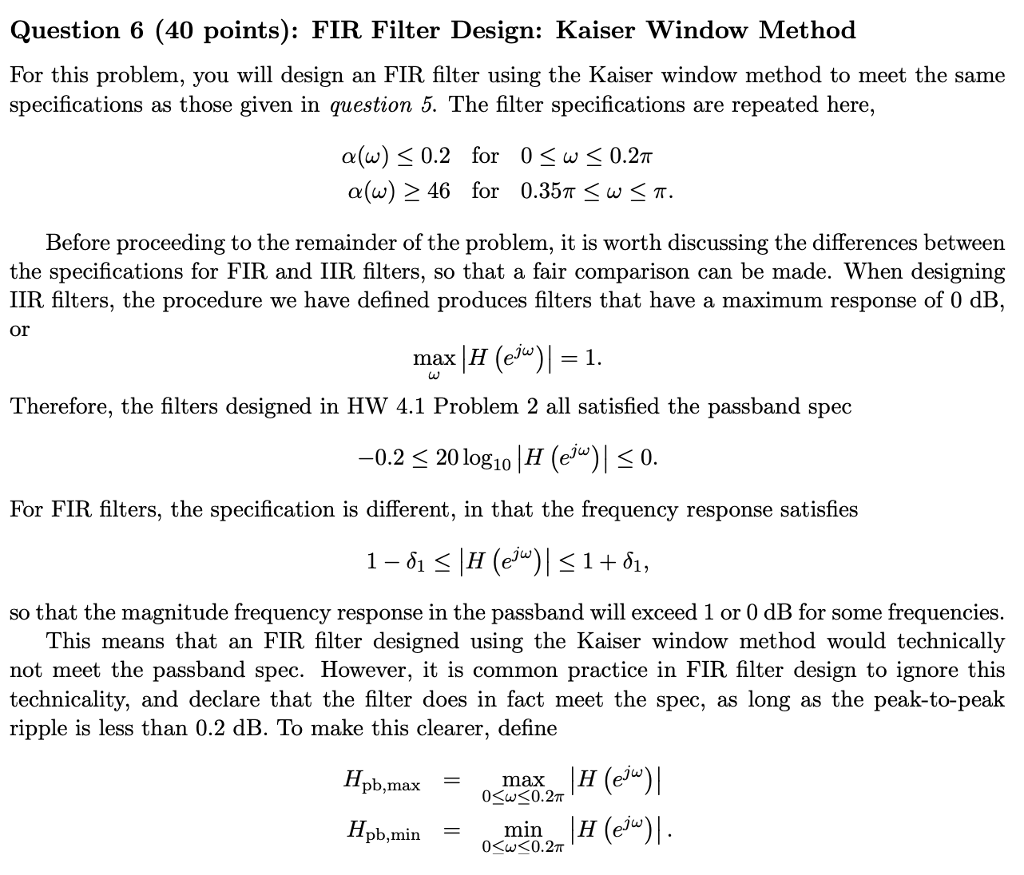 Question 6 (40 points): FIR Filter Design: Kaiser | Chegg.com