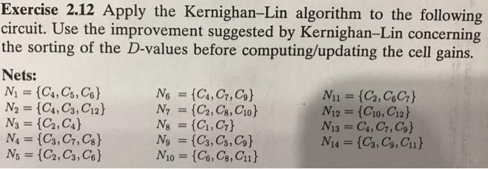 Solved Exercise 2.12 pply the Kernighan-Lin algorithm to the | Chegg.com
