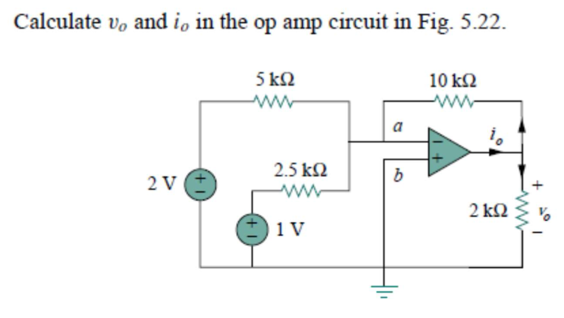 Solved Calculate vo and io in the op amp circuit in Fig. | Chegg.com
