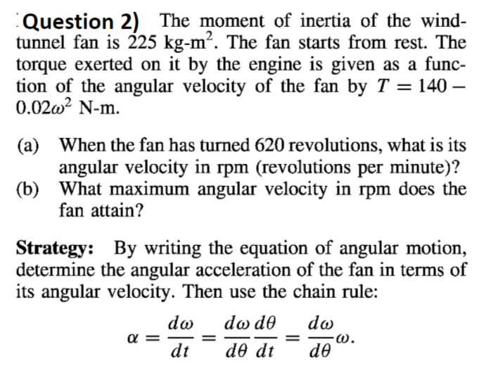 Solved Question 2) The moment of inertia of the wind- tunnel | Chegg.com