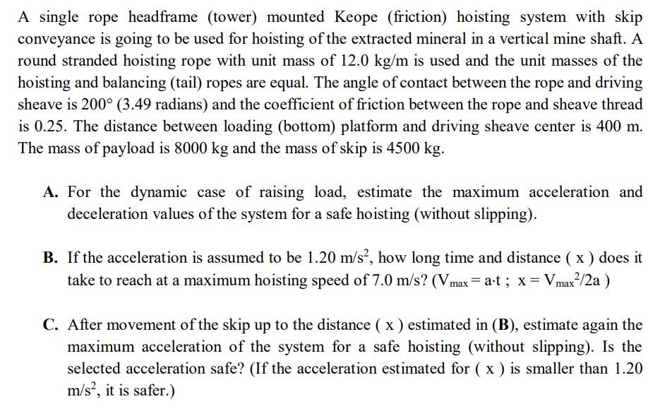 A single rope headframe (tower) mounted Keope | Chegg.com