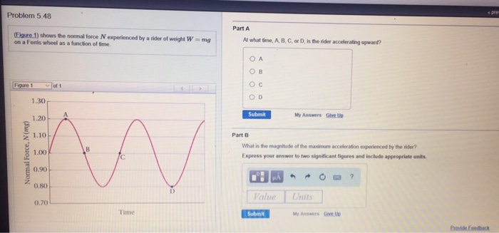 Solved (Figure 1) shows the normal force N experienced by a | Chegg.com
