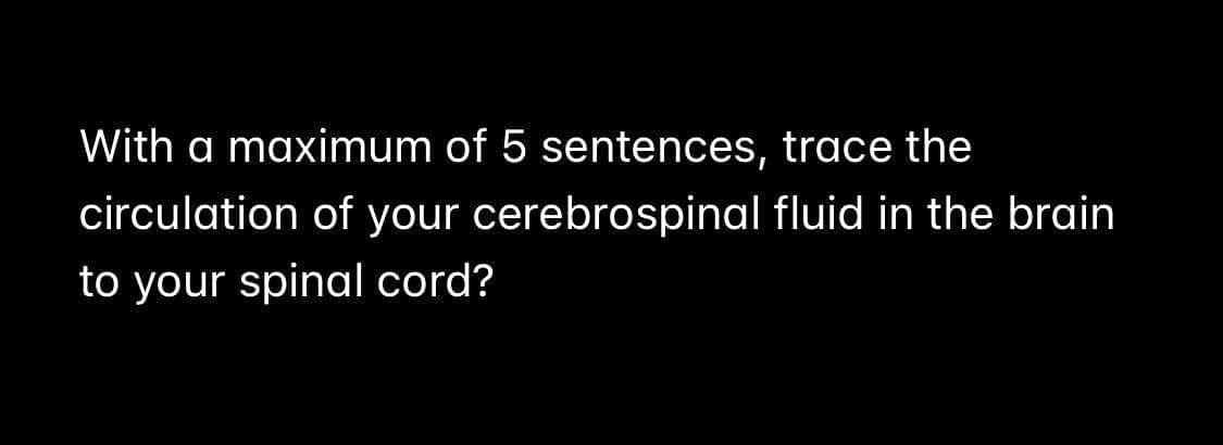 Solved With a maximum of 5 sentences, trace the circulation | Chegg.com