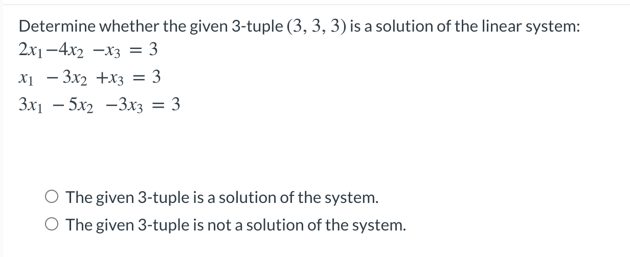 Solved Determine Whether The Given 3 Tuple 33 3 Is A 