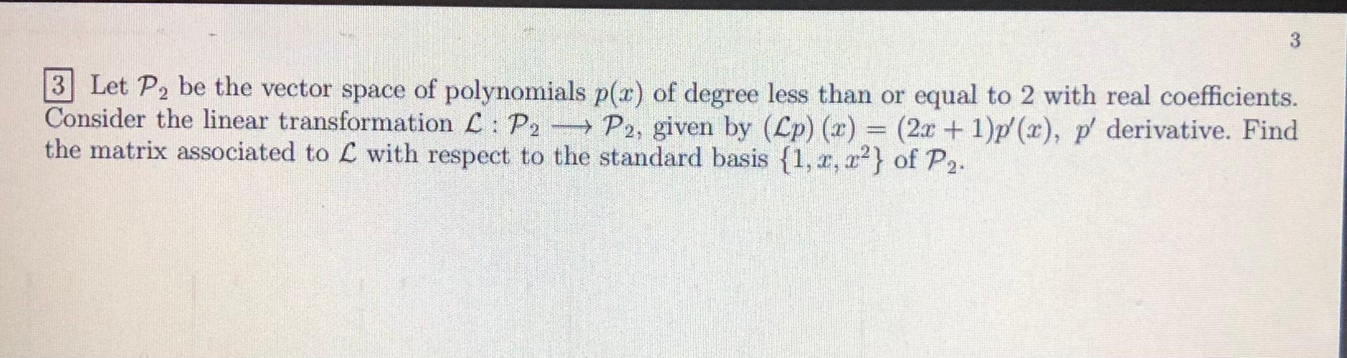 Solved Let P2 be the vector space of polynomials p(x) of | Chegg.com