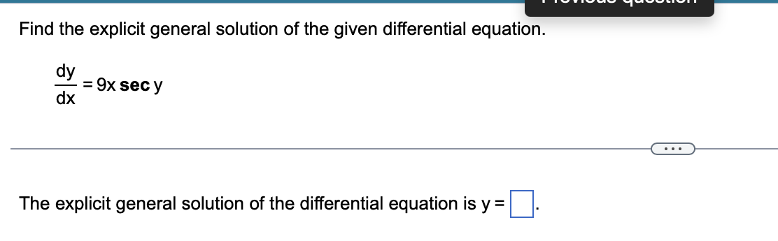 Solved Find the explicit general solution of the given | Chegg.com