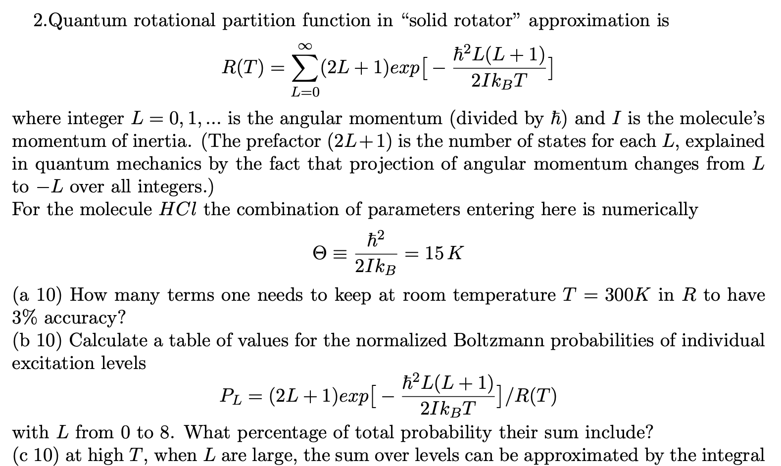Solved 2.Quantum rotational partition function in "solid | Chegg.com