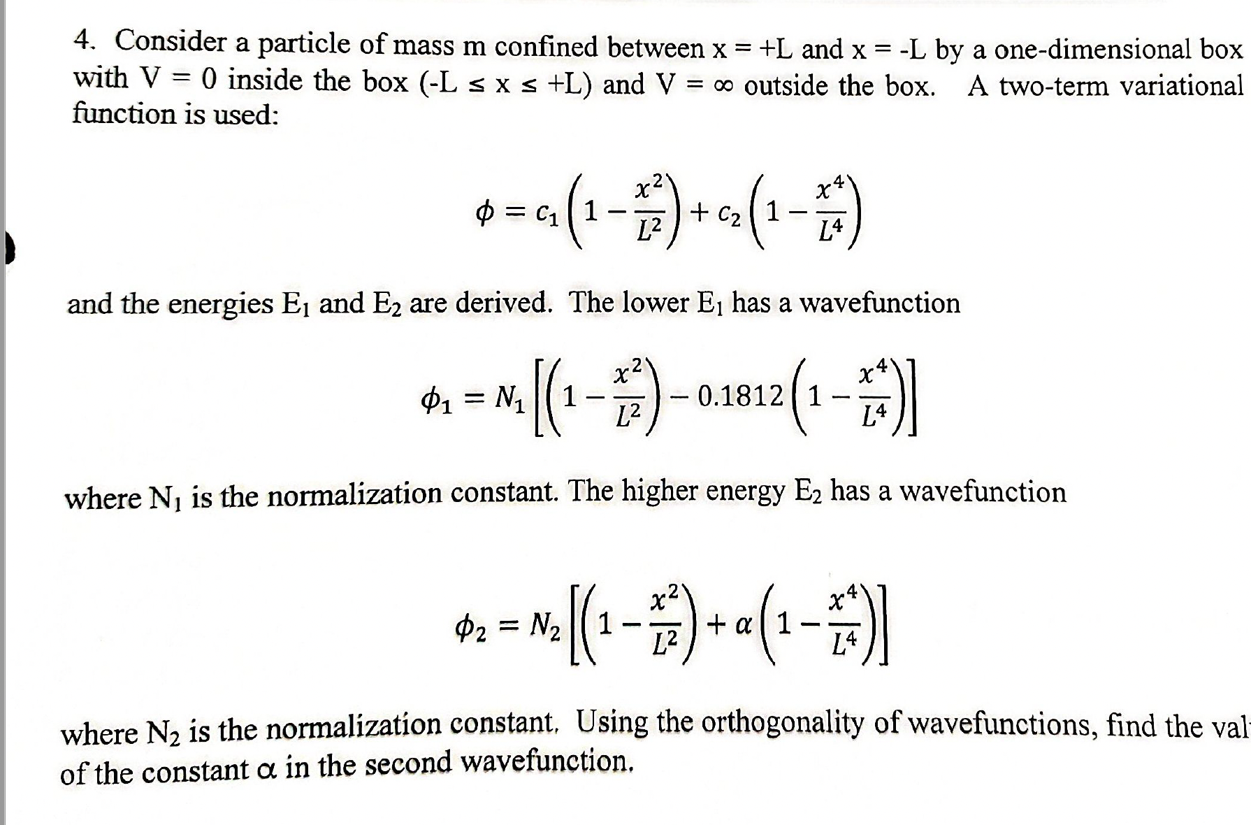 Solved 4. Consider a particle of mass m confined between | Chegg.com