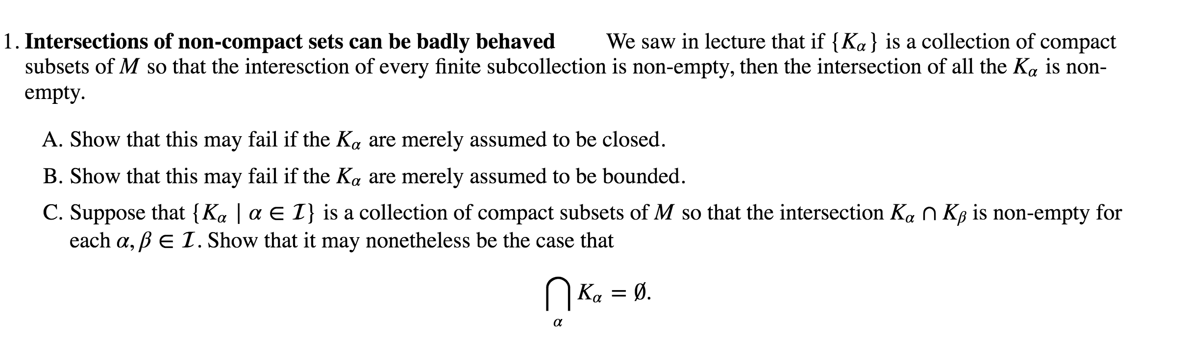 Solved 1. Intersections of non-compact sets can be badly | Chegg.com