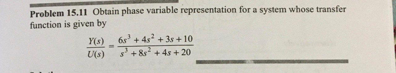 Solved Problem 15.11 Obtain phase variable representation | Chegg.com