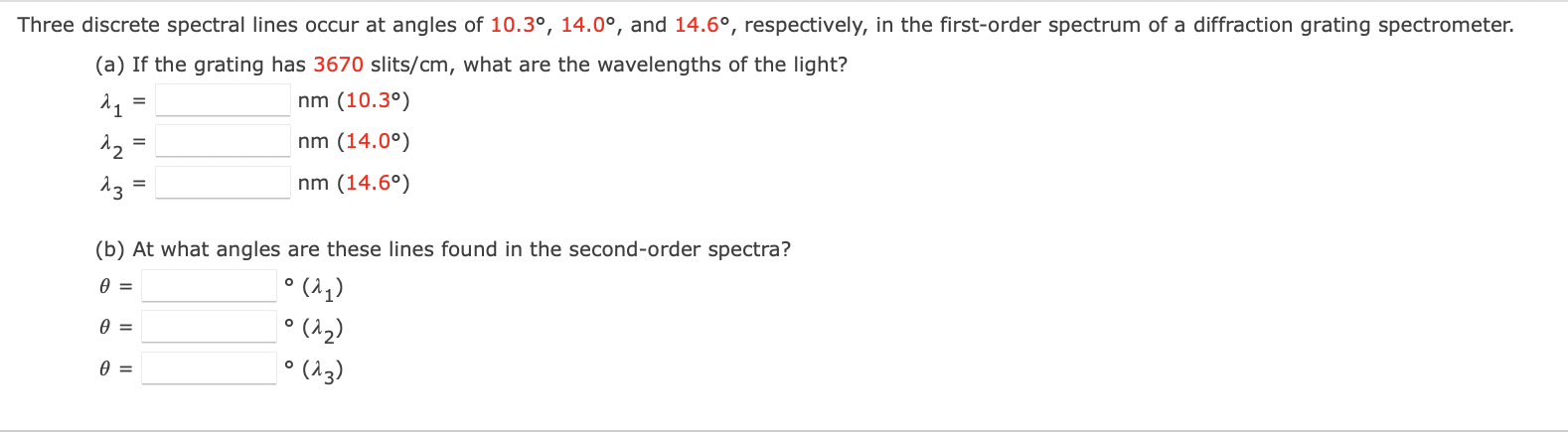 Solved Three discrete spectral lines occur at angles of | Chegg.com