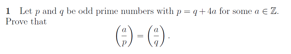 Solved 1 Let p and q be odd prime numbers with p=q+4a for | Chegg.com
