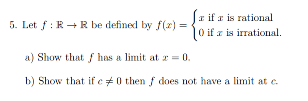 Solved x if x is rational 5. Let f: R+R be defined by f(x) = | Chegg.com