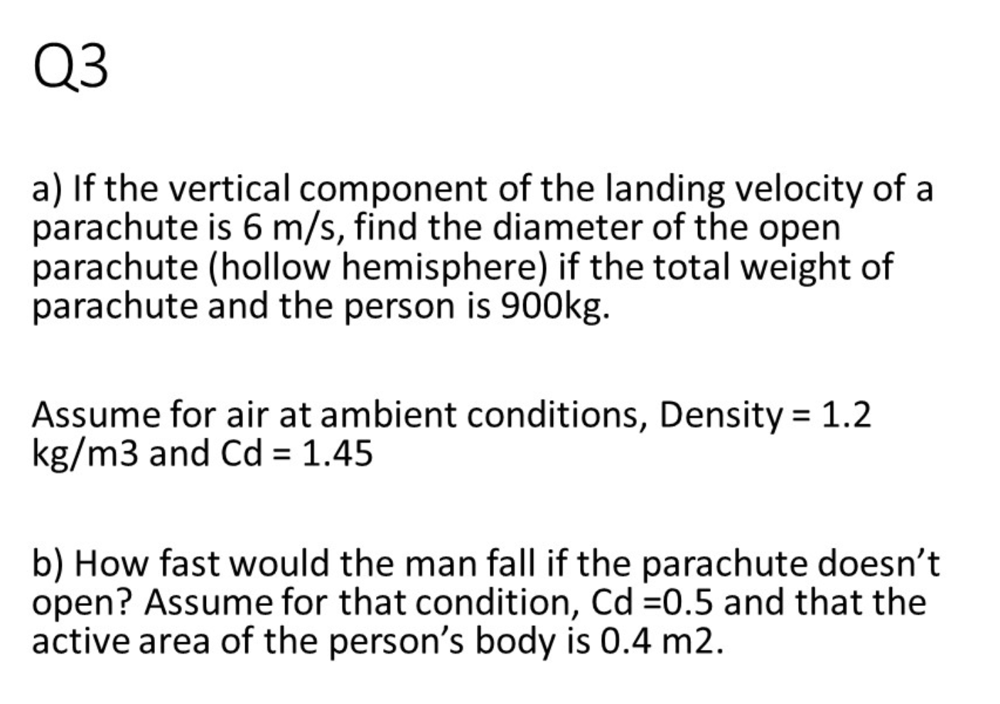 Solved Q3 a) If the vertical component of the landing | Chegg.com