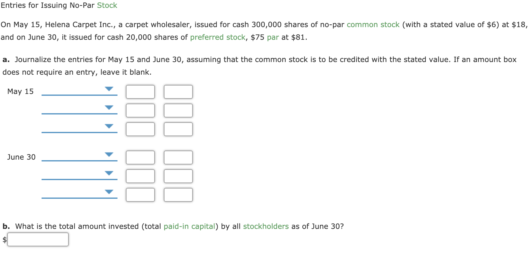 Solved Entries for Issuing No-Par Stock On May 15, Helena | Chegg.com