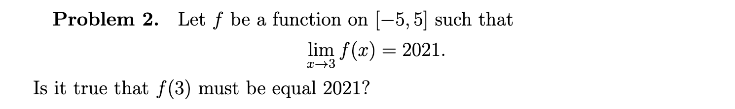 Solved Problem 2. Let f be a function on (-5,5) such that | Chegg.com