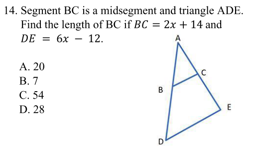 Solved 14. Segment BC is a midsegment and triangle ADE. Find | Chegg.com