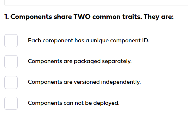 Solved 1. Components share TWO common traits. They are: Each | Chegg.com