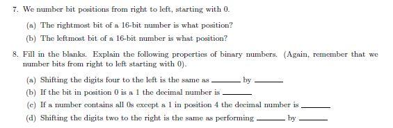 Solved 7. We number bit positions from right to left, | Chegg.com