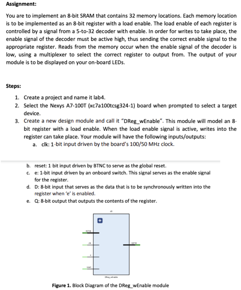 Assignment: You are to implement an 8-bit SRAM that | Chegg.com