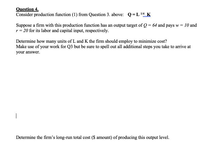Solved Question 4. Consider production function (1) from | Chegg.com