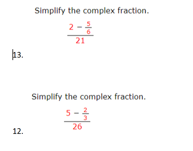 Solved Simplify the complex fraction. 2 6 21 3. 2 3 26 12. | Chegg.com