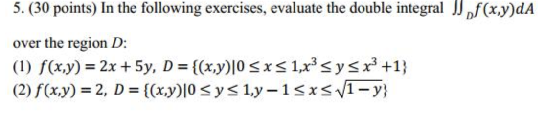 Solved In the following exercises, evaluate the double | Chegg.com