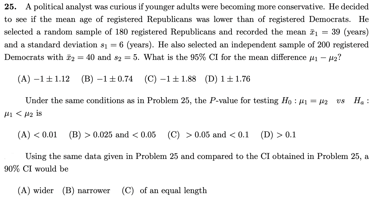 Solved 25. A political analyst was curious if younger adults | Chegg.com