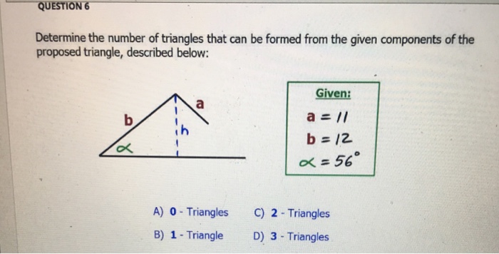 Solved QUESTION6 Determine the number of triangles that can | Chegg.com