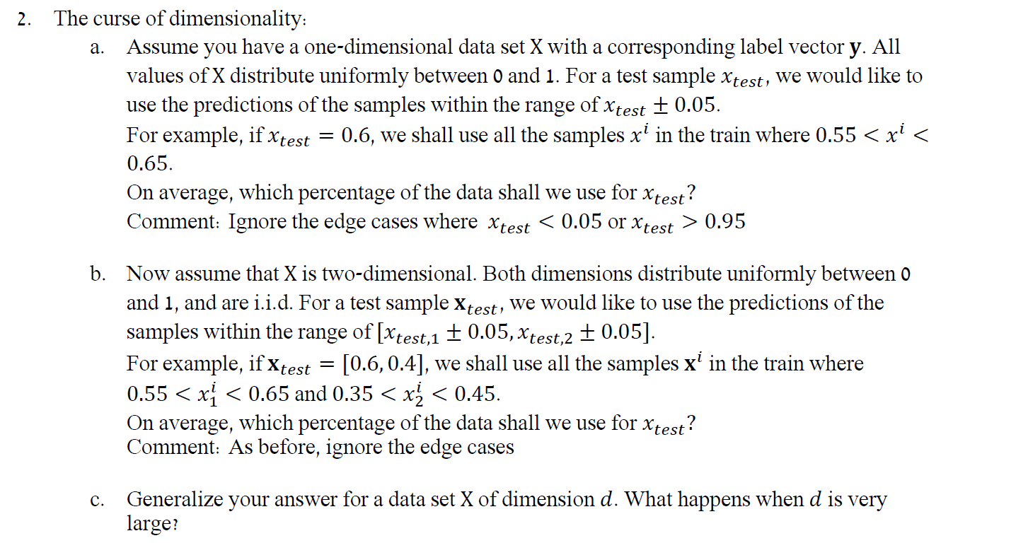 2. The curse of dimensionality: a. Assume you have a | Chegg.com