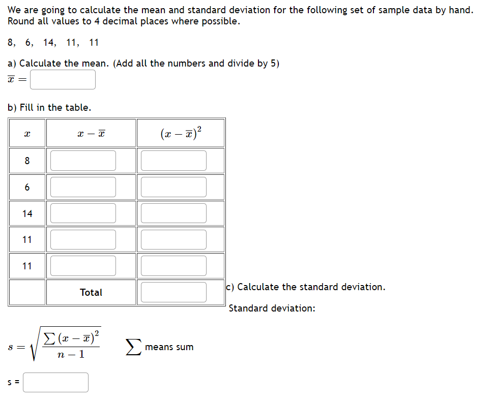 Solved b) Fill in the table. z) Calculate the standard | Chegg.com