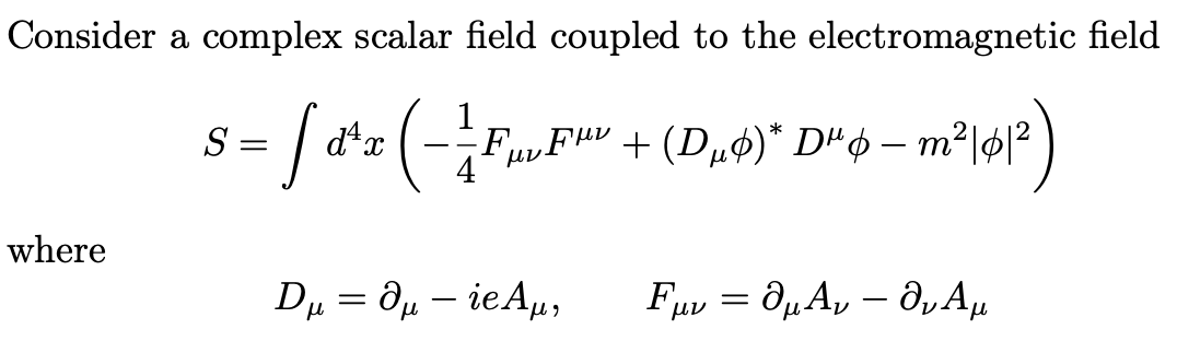 Consider a complex scalar field coupled to the | Chegg.com