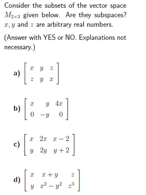 Solved Consider the subsets of the vector space M2×3 given | Chegg.com