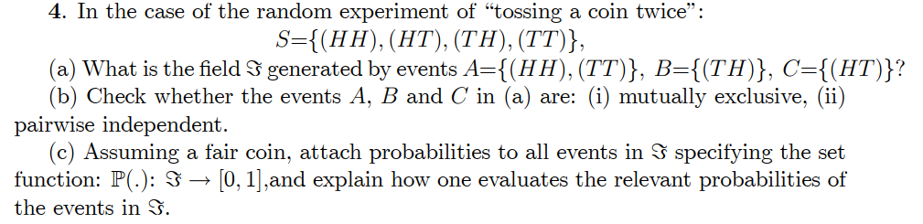 Solved In the case of the random experiment of "tossing a | Chegg.com
