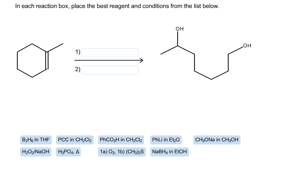 Solved In each reaction box, place the best reagent and | Chegg.com