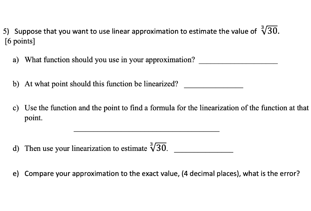 Solved 5) Suppose that you want to use linear approximation | Chegg.com